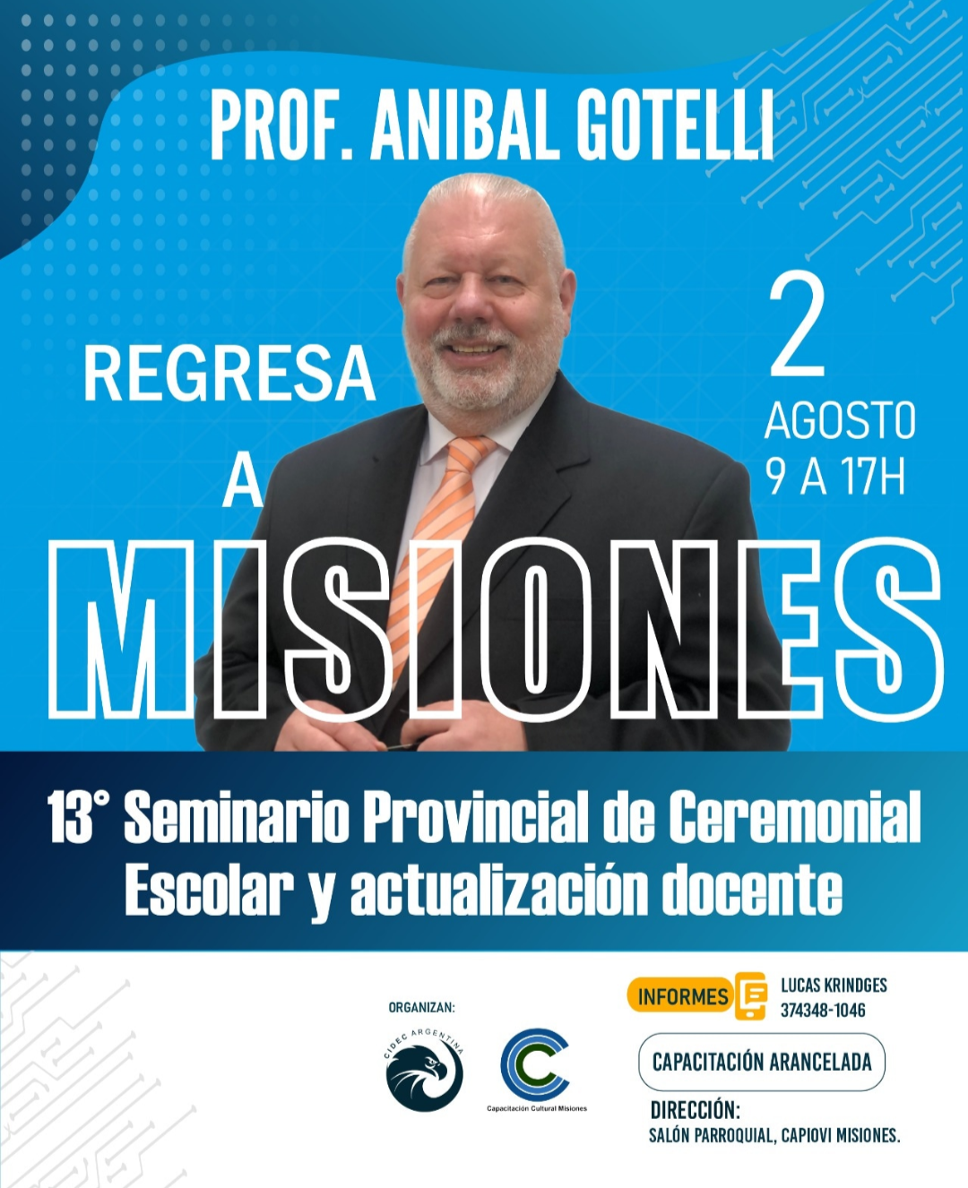 Anibal Gotelli en Misiones: brindará una Capacitación en Protocolo y ...
